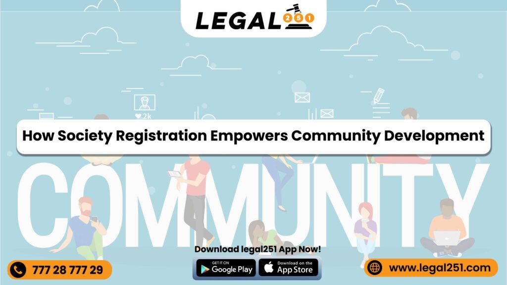 How Society Registration Empowers Community Development